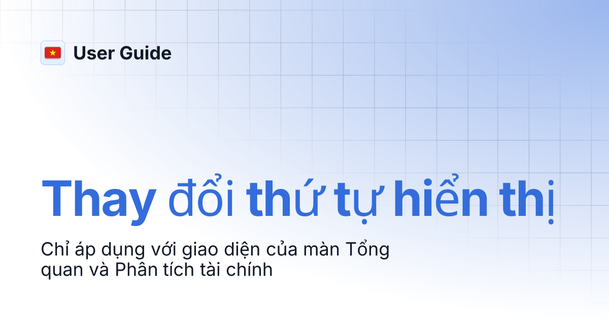 Thay đổi thứ tự hiển thị | Vietnamese | User Guide