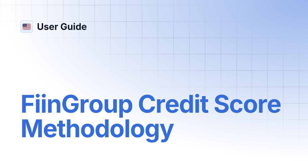 FiinGroup Credit Score Methodology | User Guide