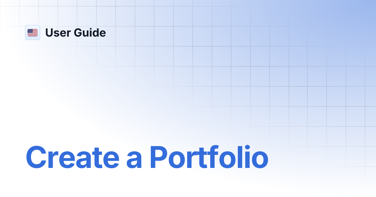 Create a Portfolio | User Guide